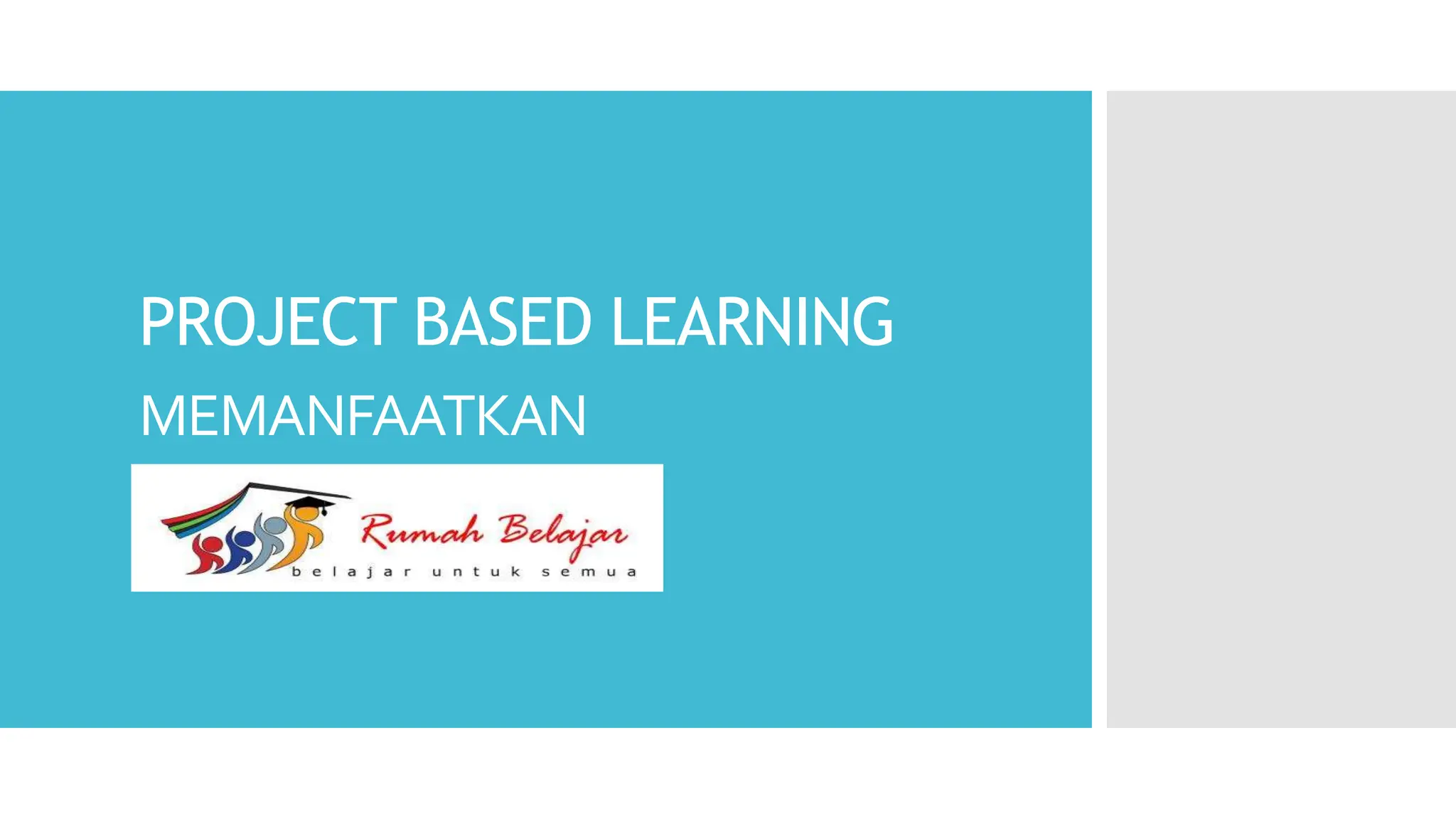 Memanfaatkan Project Based Learning.pptx