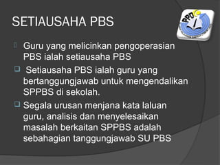 Memantapkan pengoperasian pbs sekolah sekolah ppd timur laut | PPT