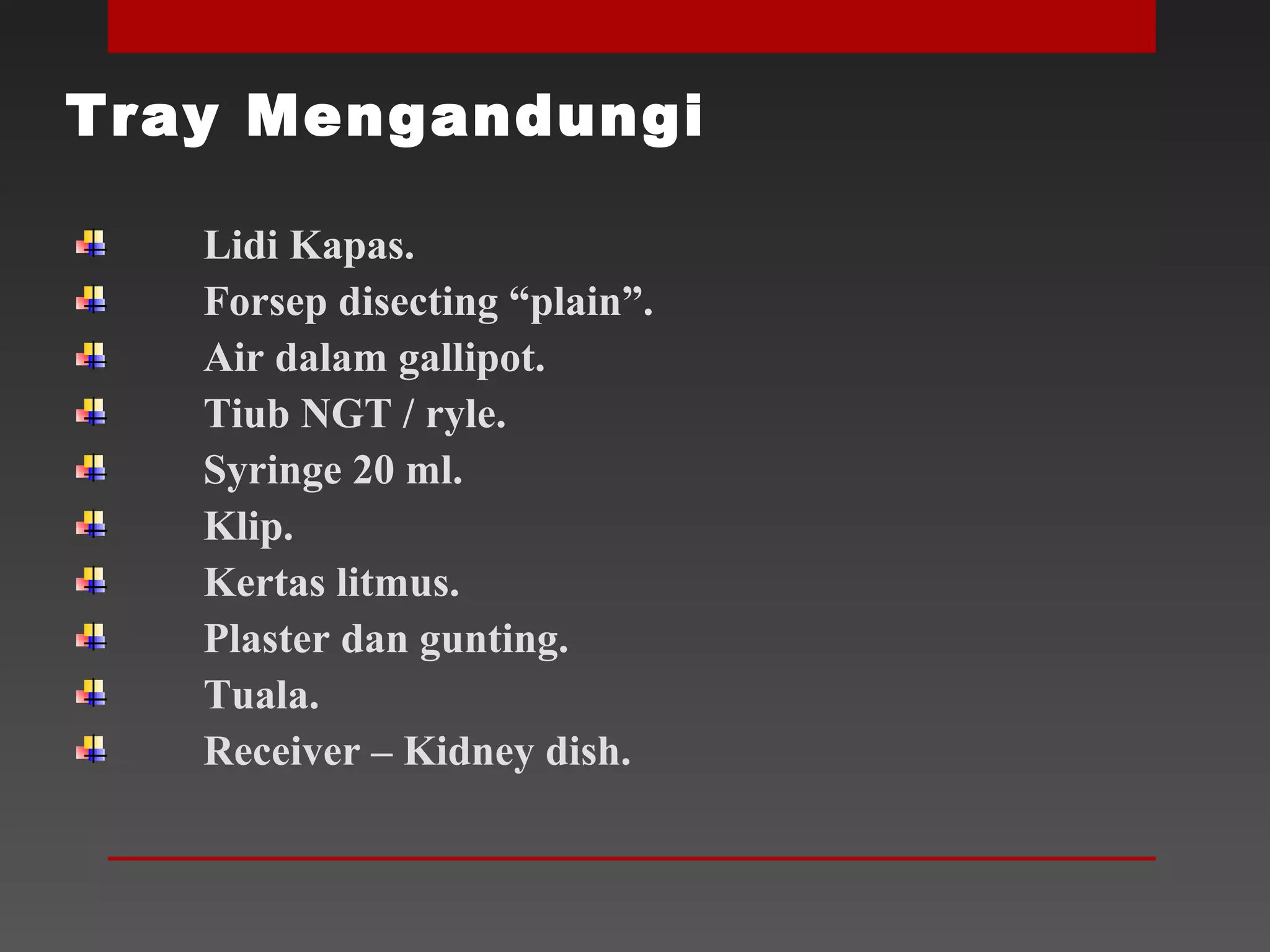 Memasukkan Tiub Ryle dan NGT | PPT