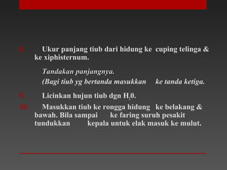 Memasukkan Tiub Ryle dan NGT | PPT
