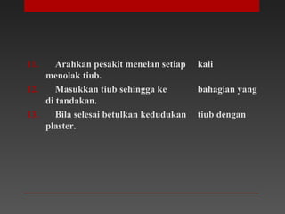Memasukkan Tiub Ryle dan NGT | PPT