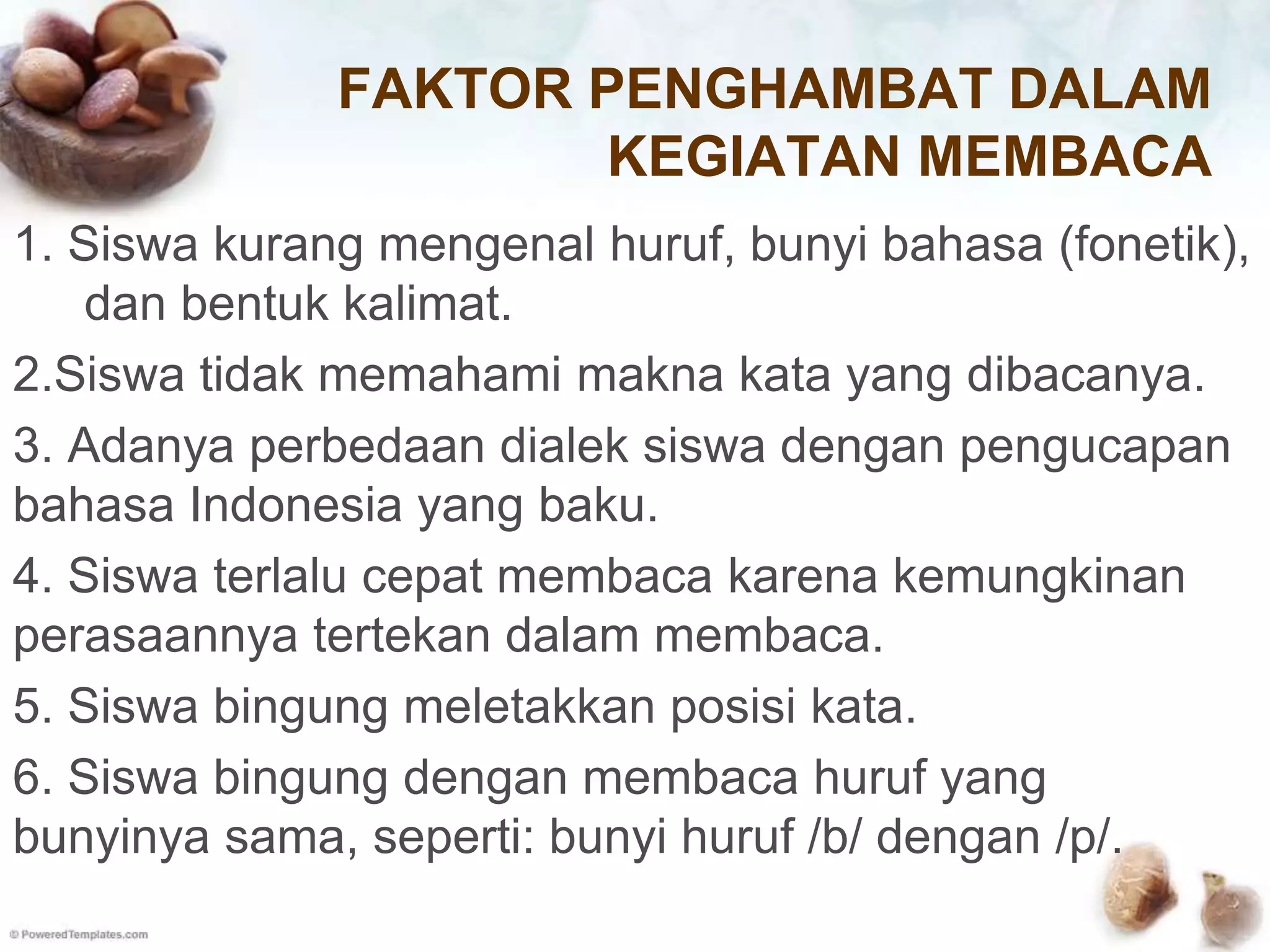 Mata Kuliah Membaca - Pendidikan Bahasa Indonesia - FAKTOR- FAKTOR ...