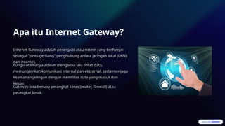 konfigurasi internet gateway pada mikrotik | PPTX
