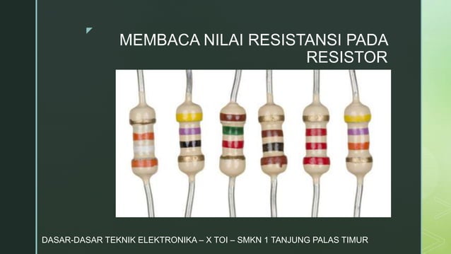 MEMBACA NILAI RESISTOR & KAPASITOR.pptx
