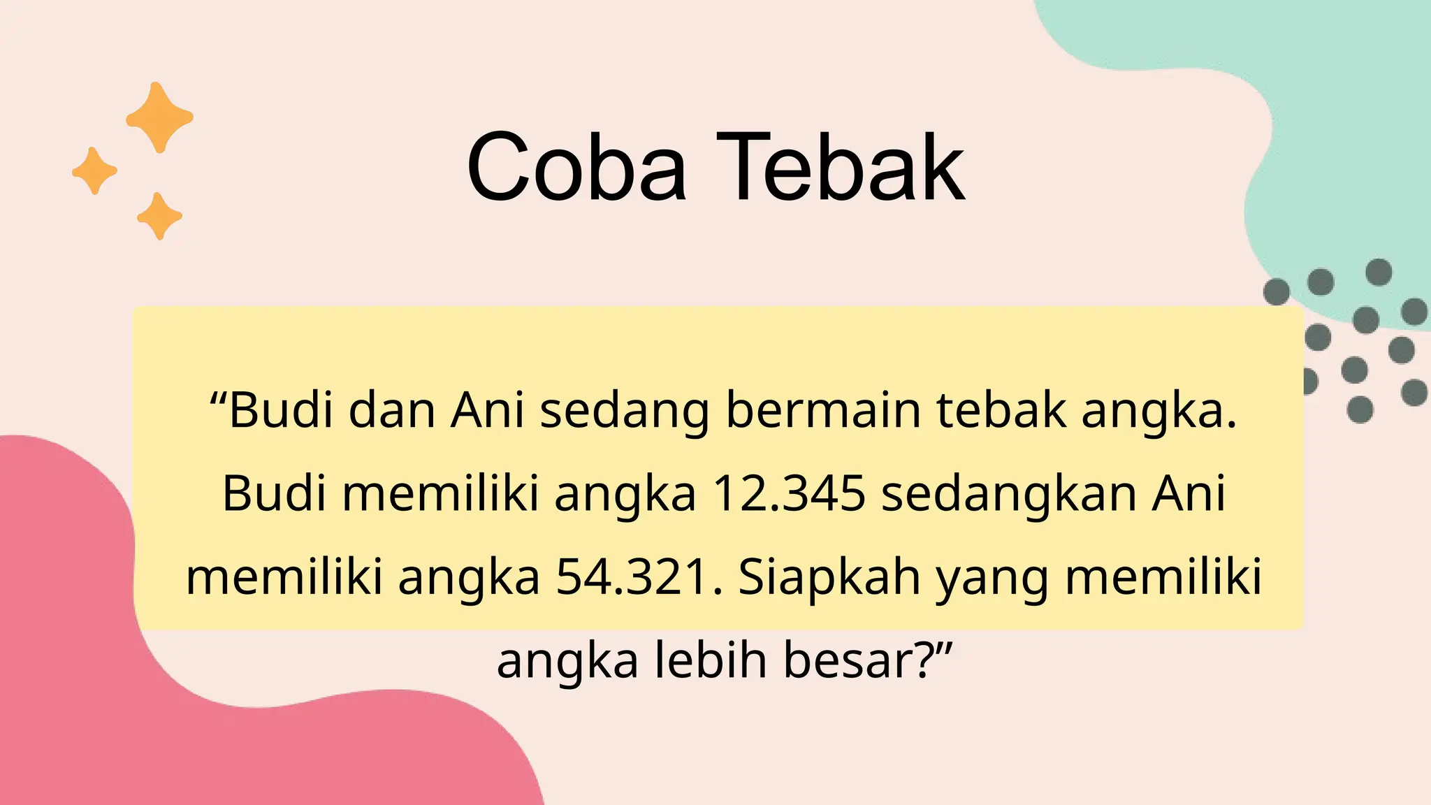 Membandingkan dan Mengurutkan bilangan cacah sampai 100.000.pptx