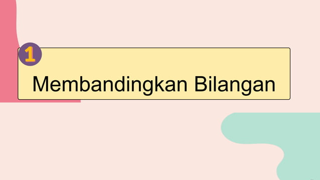 Membandingkan dan Mengurutkan bilangan cacah sampai 100.000.pptx