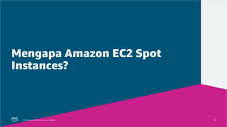 Membangun Cloud Development Environment dengan Amazon EC2 Spot Instances dan AWS Cloud9 | PPT