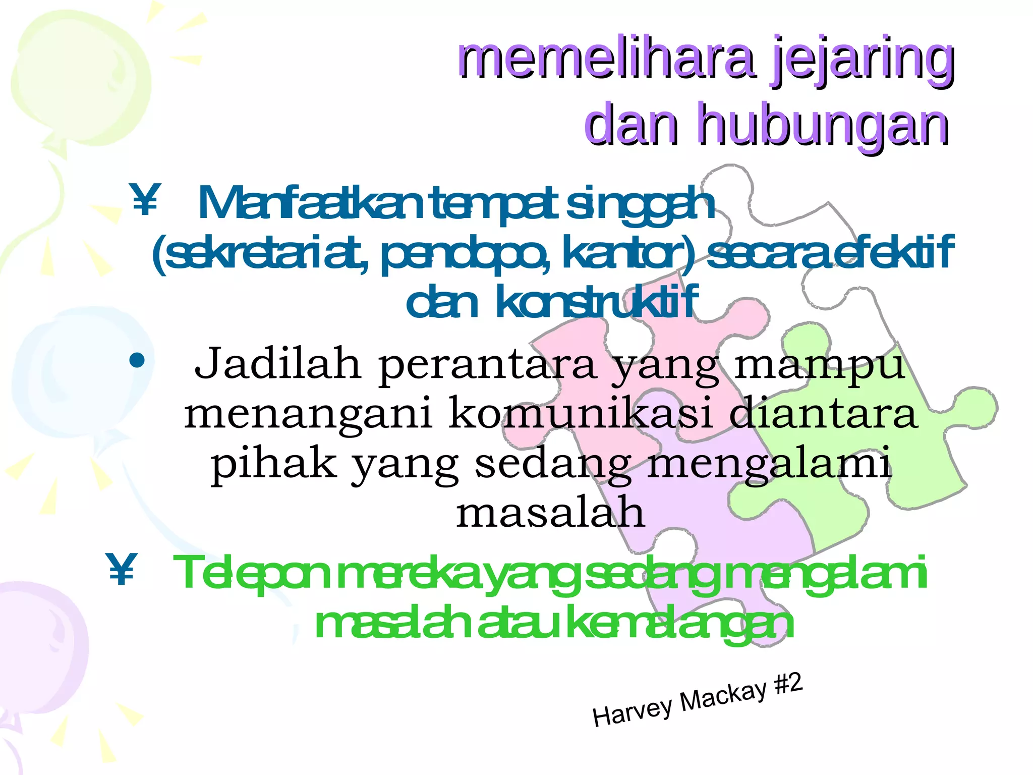 Networking and Relationship ( Membangun Jejaring dan Hubungan) | PPT