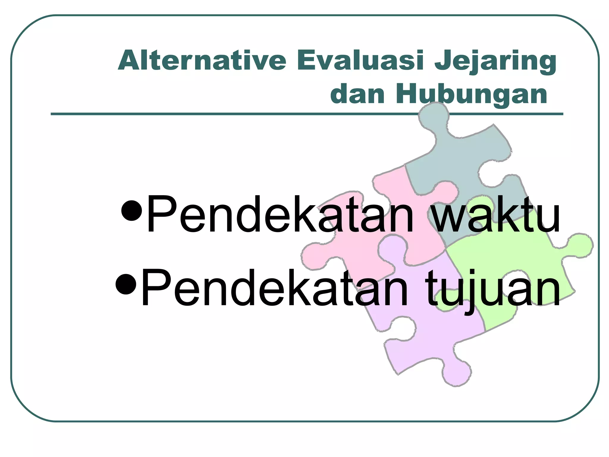 Networking and Relationship ( Membangun Jejaring dan Hubungan) | PPT