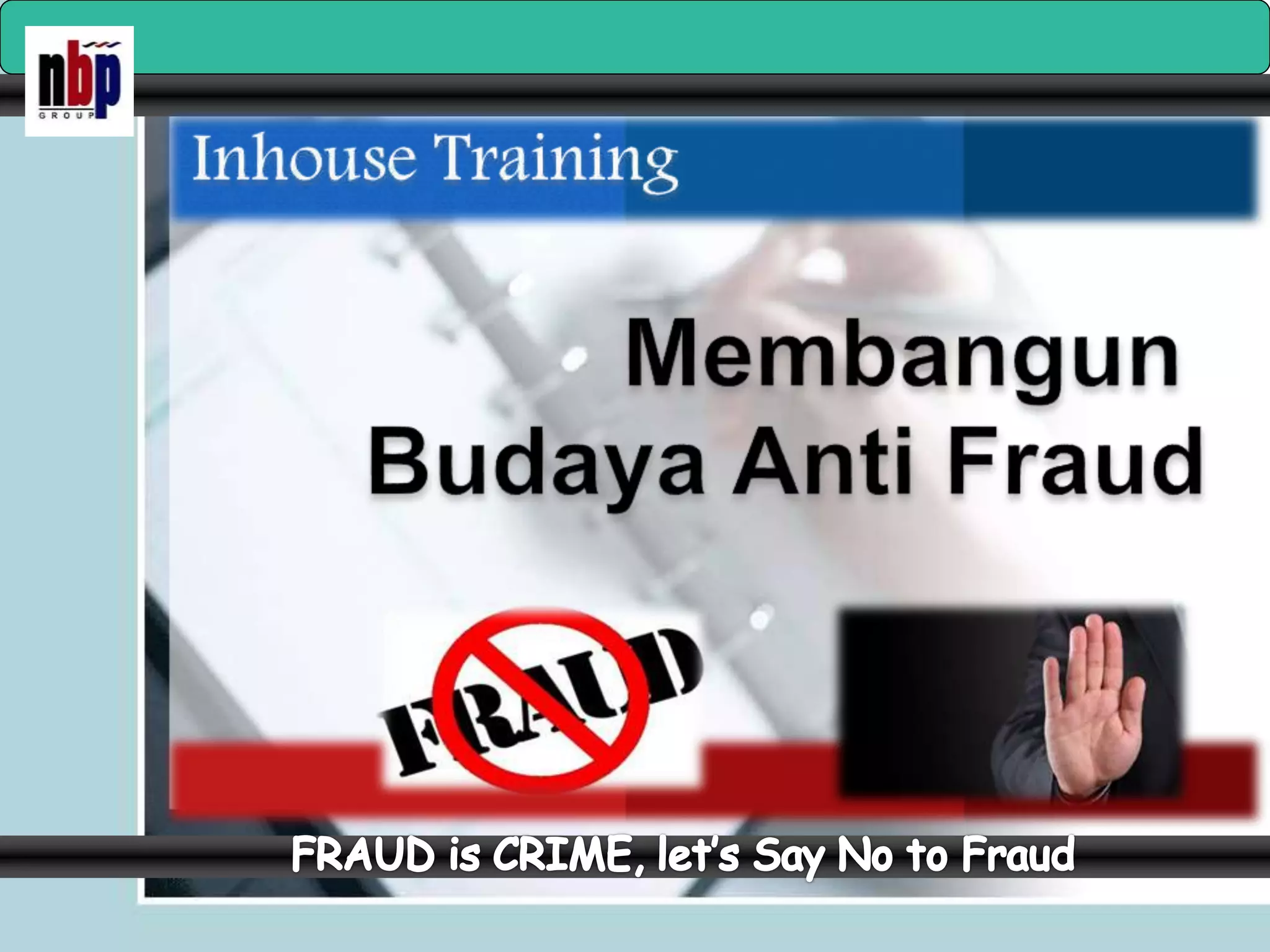 Membangun budaya anti fraud (in house training) | PPTX
