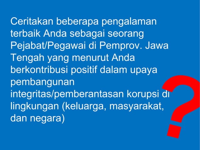 Membangun integritas Pengendalian Gratifikasi | PPT Membangun integritas Pengendalian Gratifikasi | PPT