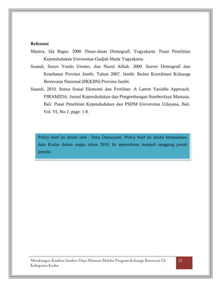 Membangun kualitas sumber daya manusia melalui program keluarga berencana di kabupaten kudus | PDF