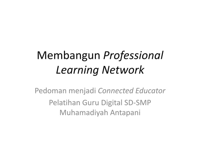 Membangun professional learning network | PPTX