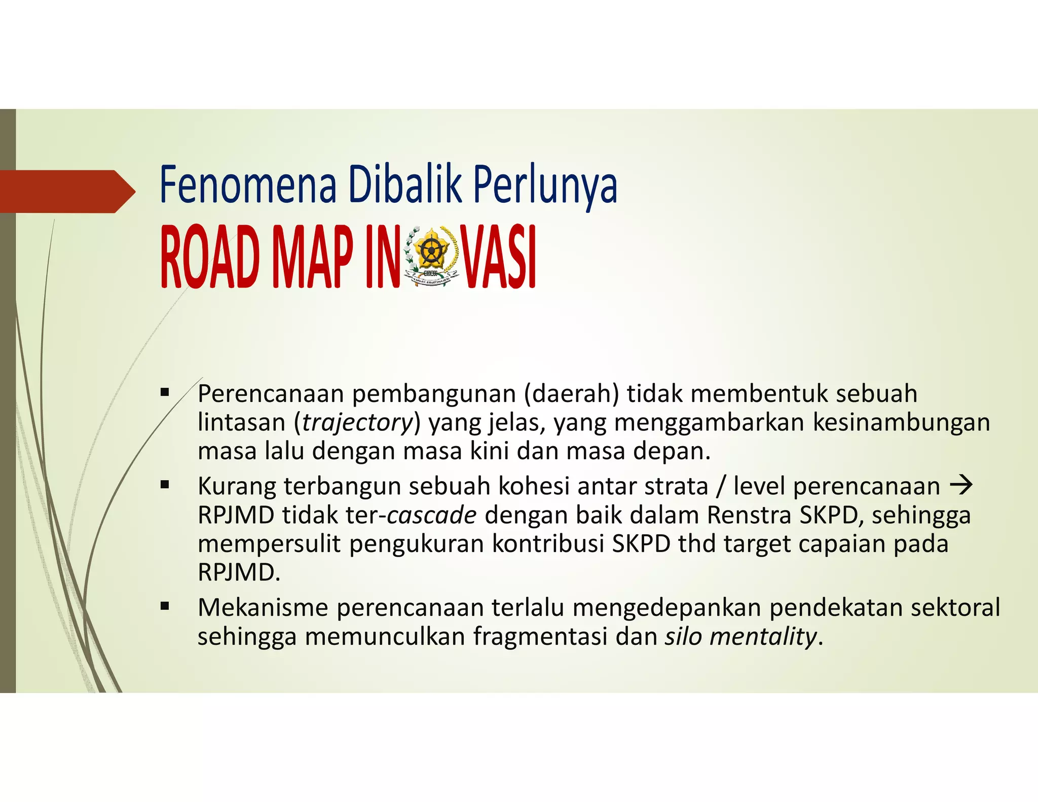 Membangun Sinergitas Perencanaan Melalui Roadmap Inovasi Sektor Publik ...