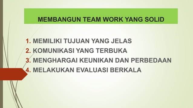 MEMBANGUN TEAM WORK YANG SOLIDrrrrrrrrrtt.pptx