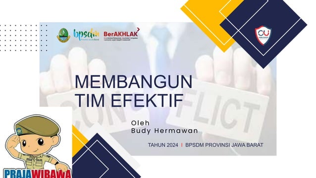 Membangun Tim Efektif. suatu pembelajaran ttg pentingnya kolaborasipptx ...