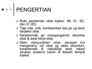 MEMBERIKAN OBAT INJEKSI (KEPERAWATAN DASAR).ppt