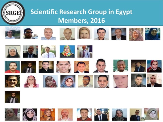 Scientific Research Group in Egypt (SRGE) members 2016 | PPTX