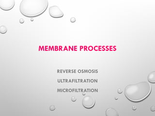 membrane process & different application in filtration | PPT