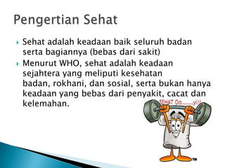 Membiasakan hidup sehat | PPTX