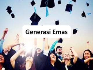 Membina generasi muda, membina generasi emas bangsa ainun ...