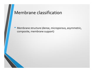 Membrane process & its different aspect | PPT