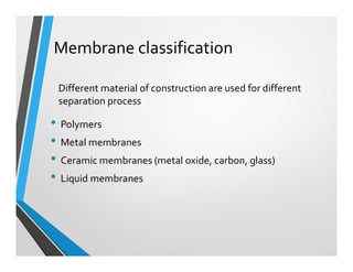Membrane process & its different aspect | PPT