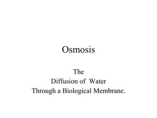 Cell membrane and Osmosis | PPT