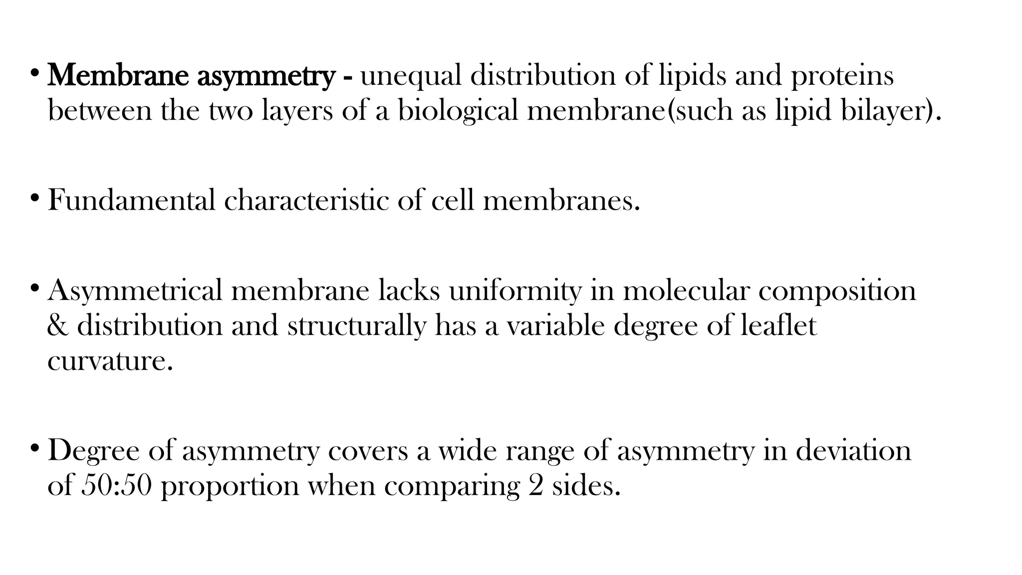 MEMBRANE ASYMMETRY (1).pptx membrane asymmetry | PPTX