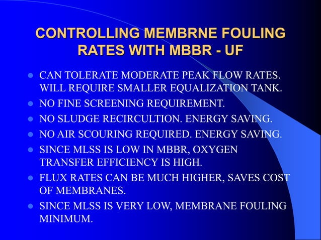 Membrane bioreactors as mbr vs mbbr - uf | PPT