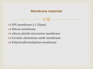 Membrane emulsification in food industry | PPTX