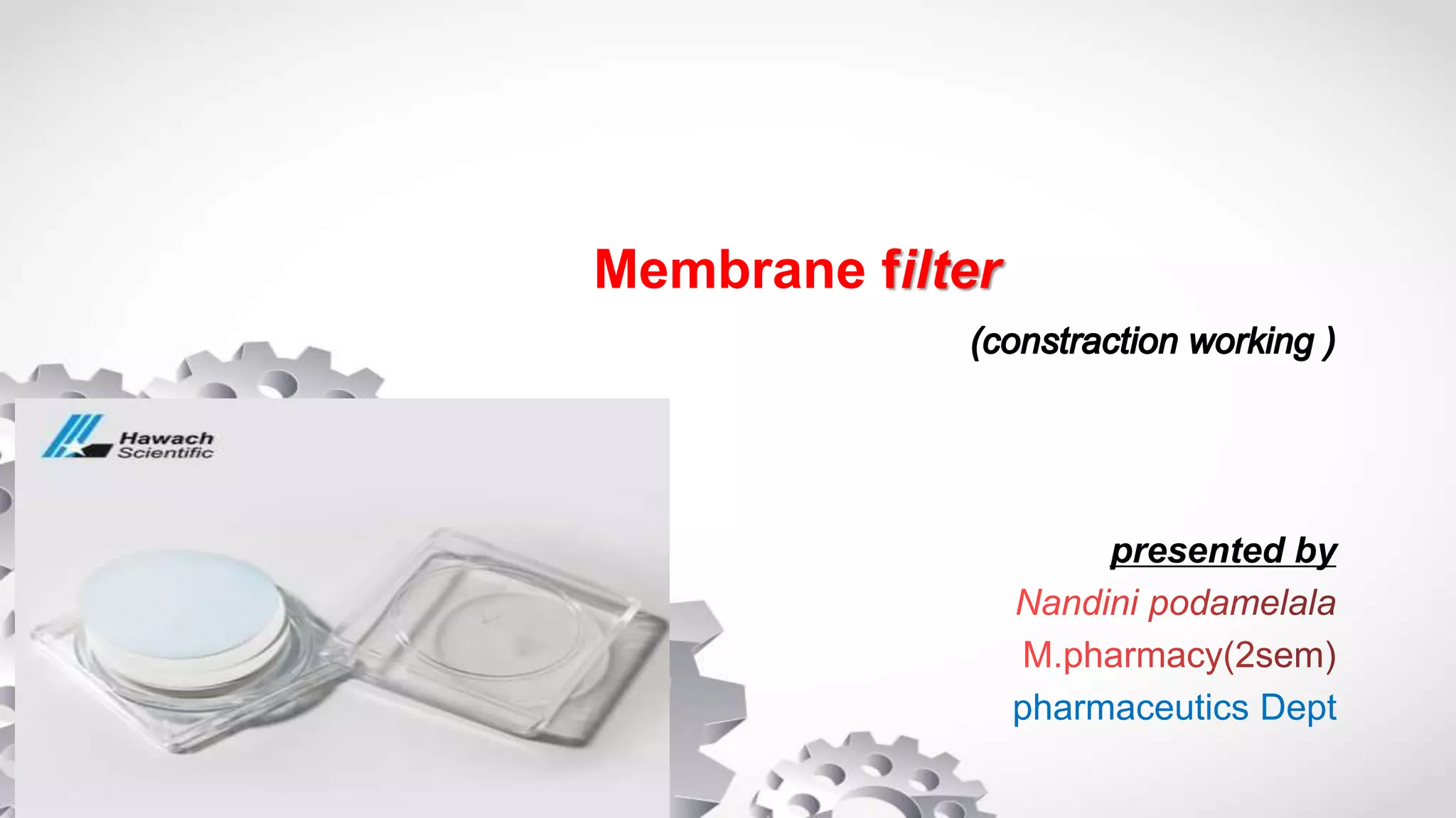 Membrane fillter (working,validation) | PPT