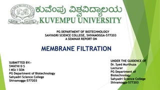 MEMBRANE FILTRATION PRESENTATION.pptx ppt | PPTX