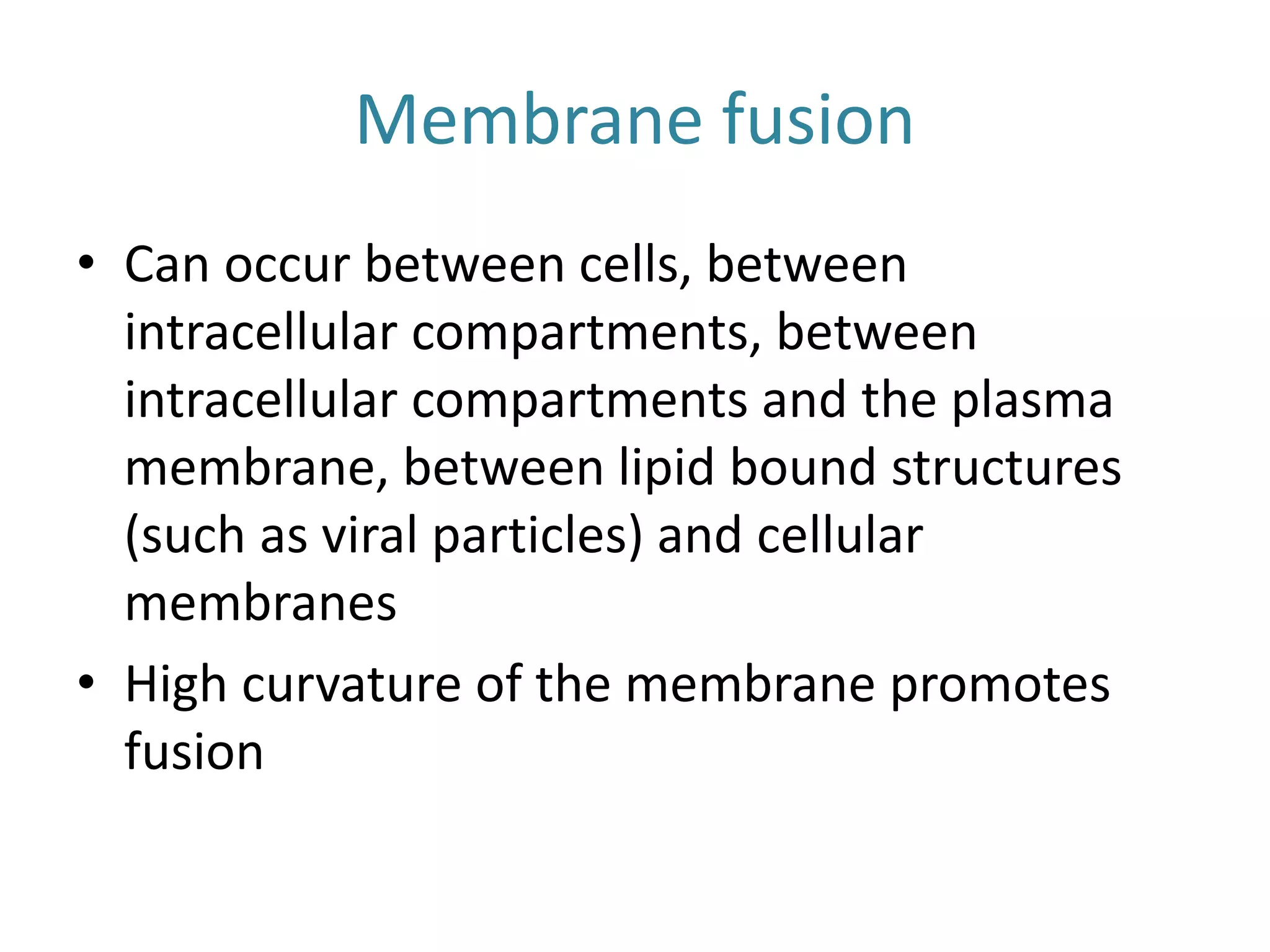 Membrane fusion | PPTX
