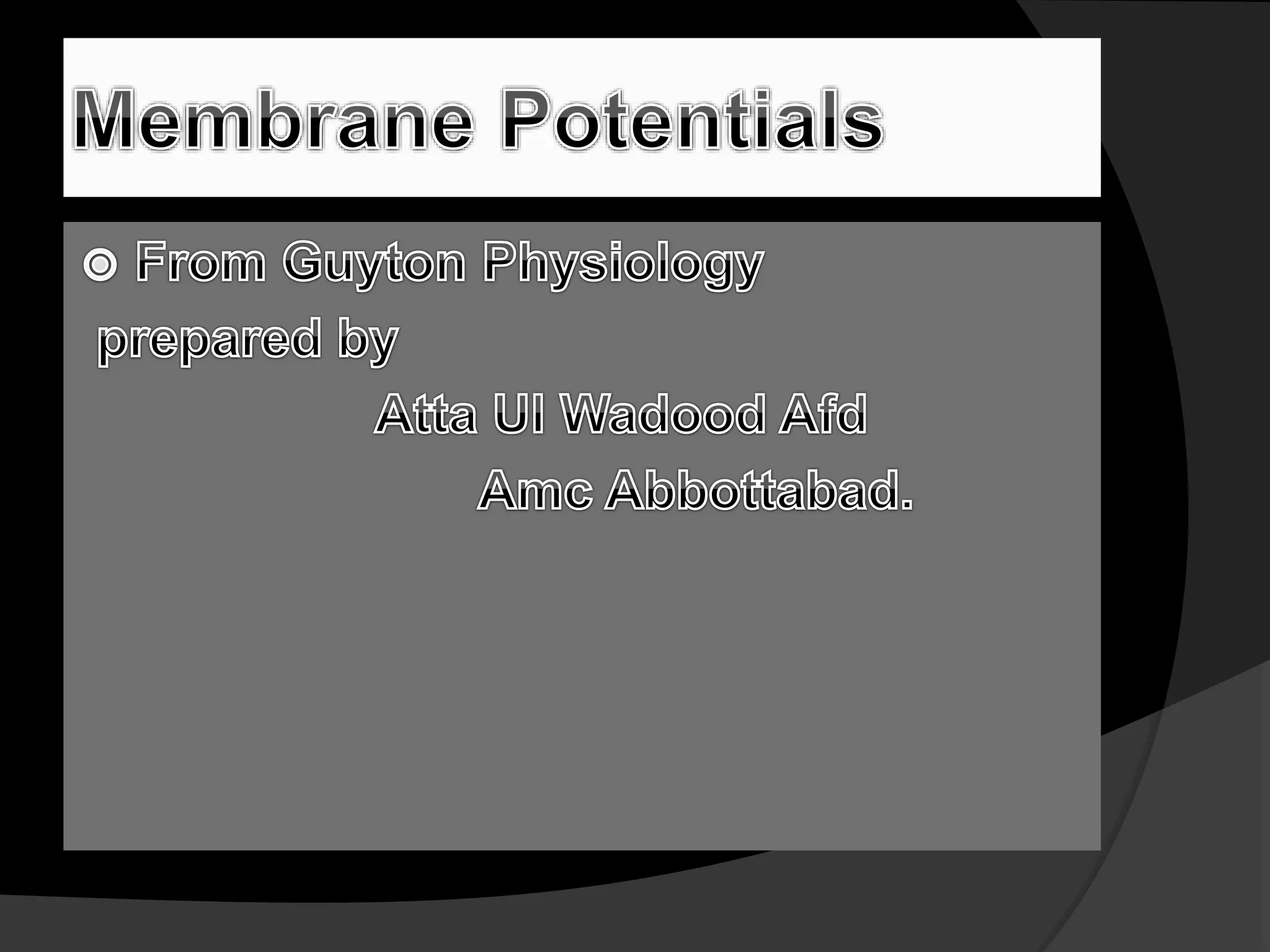 Membrane potentials | PPTX