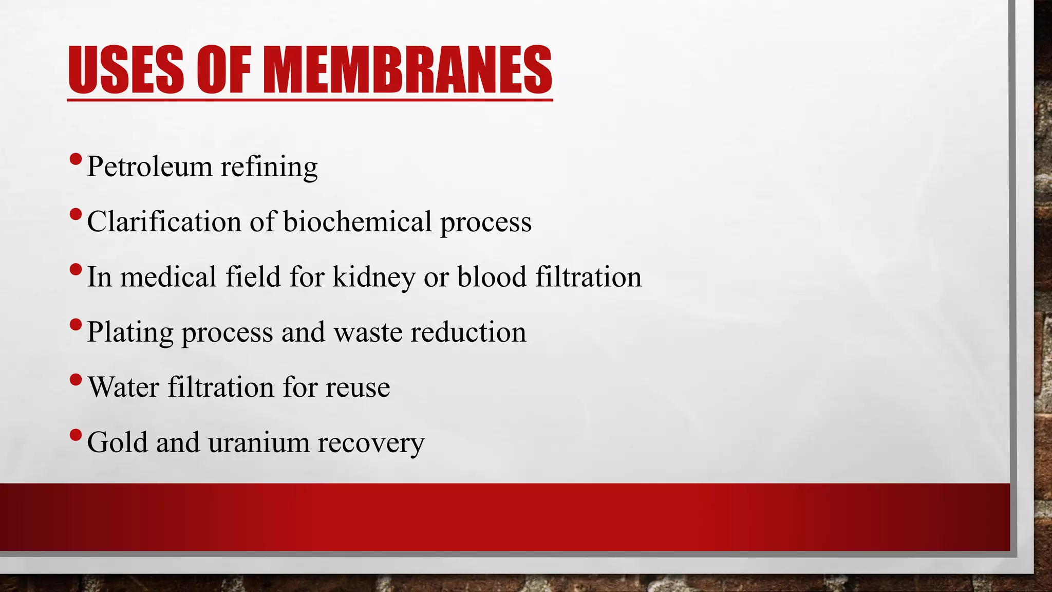 Membrane processes in medical field | PDF