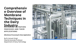Membrane Processing for Dairy Application .pptx