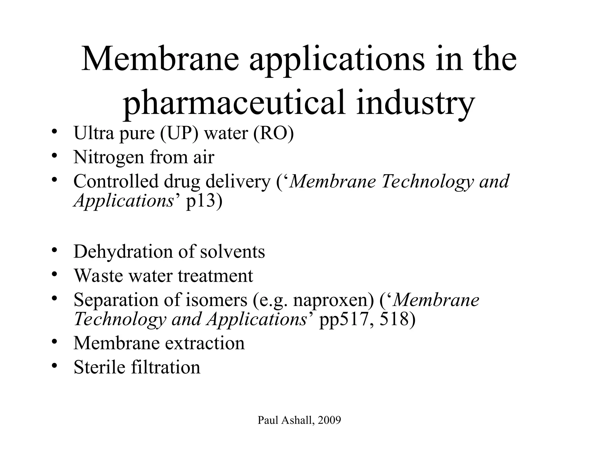 Membrane process in industry and their applications .ppt