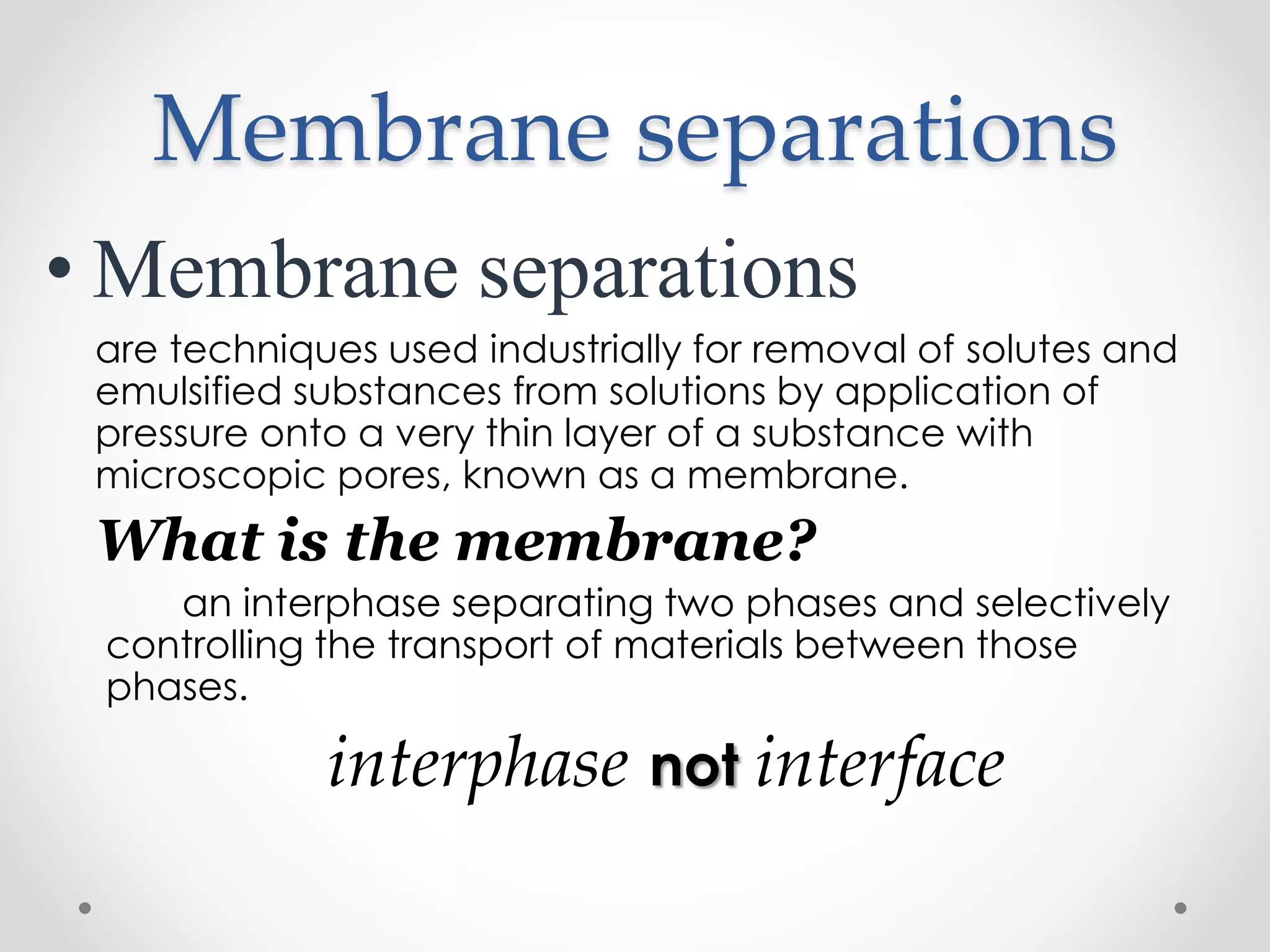 Membrane separation | PPTX | Indoor Environmental Quality | Home & Garden