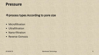 Membrane separation | PPTX
