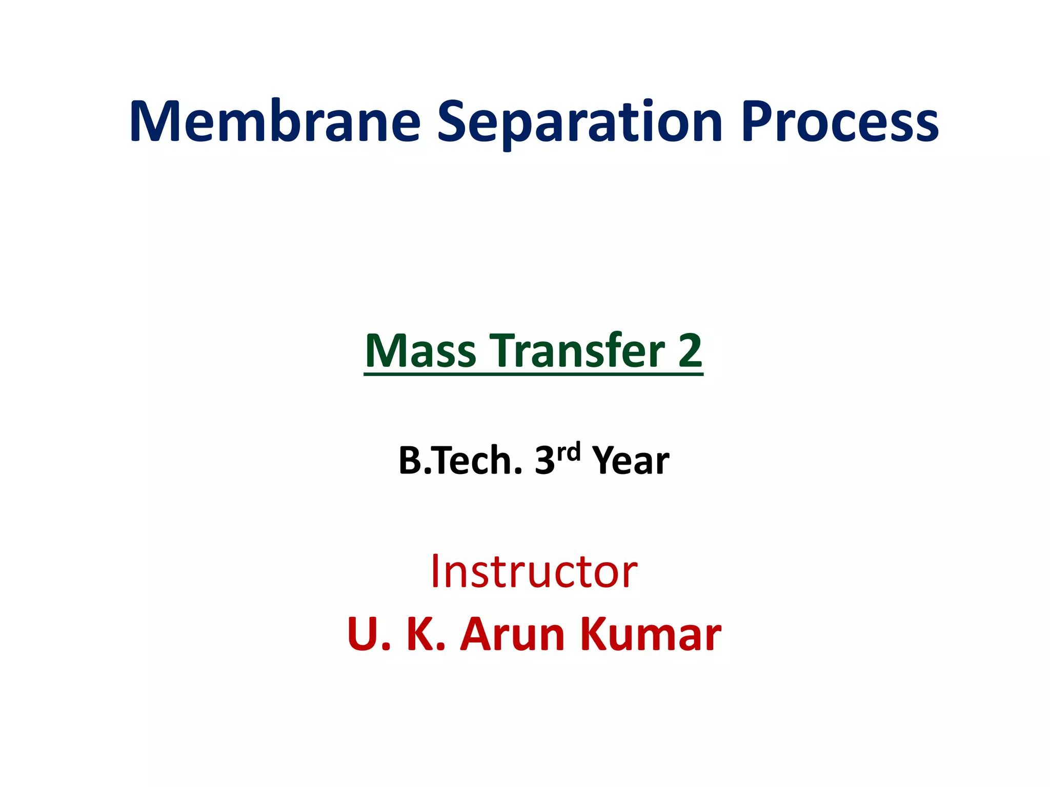 Membrane separation process | PPTX