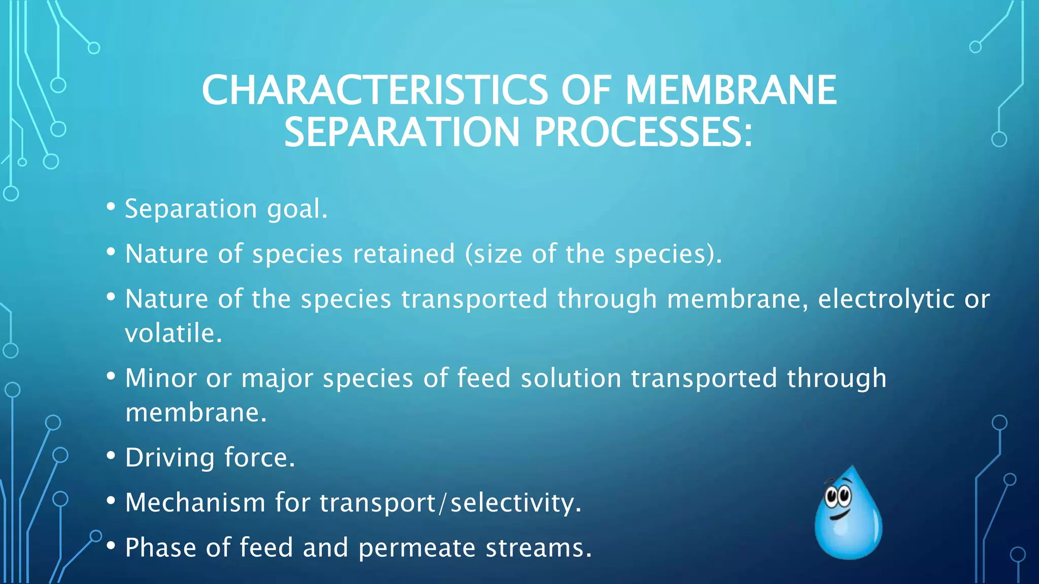 Membrane separation process | PPTX