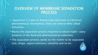 Membrane separation process | PPTX | Chemistry | Science