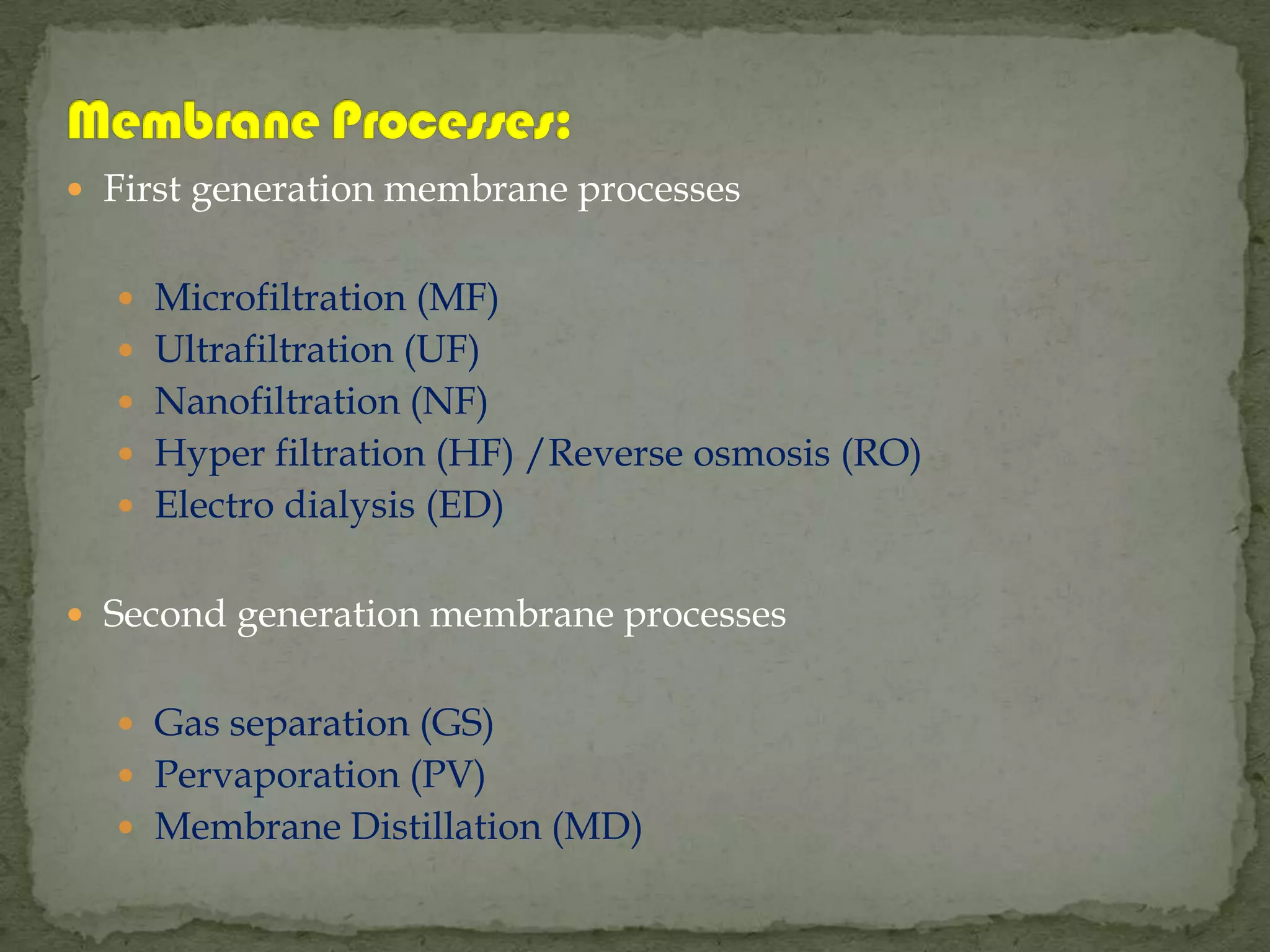 Membrane separation processe | PPTX
