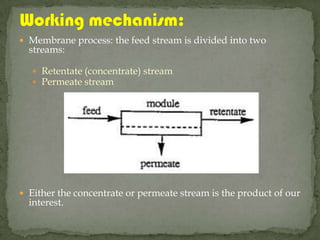 Membrane separation processe | PPTX
