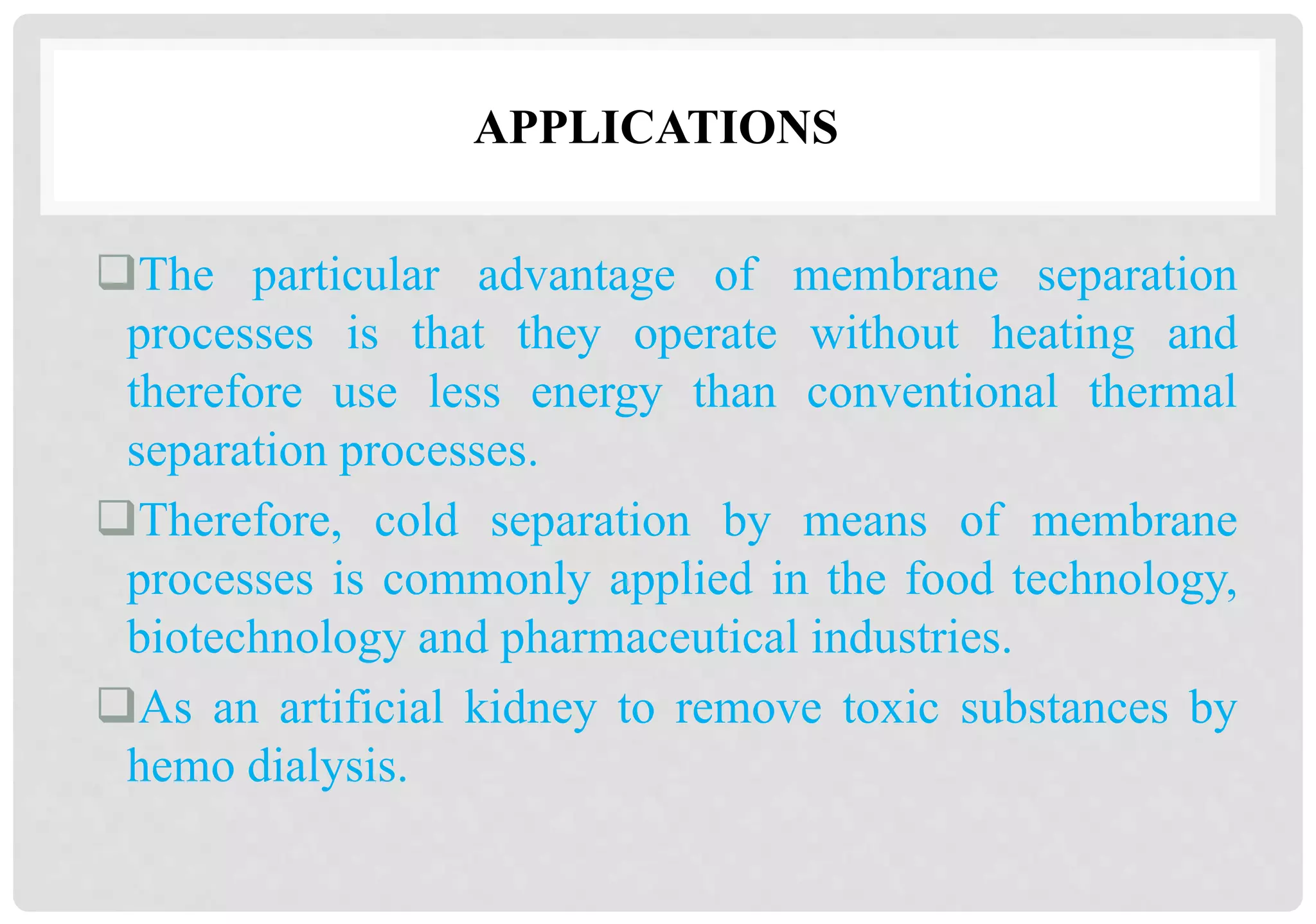 Membrane separation technology | PPTX