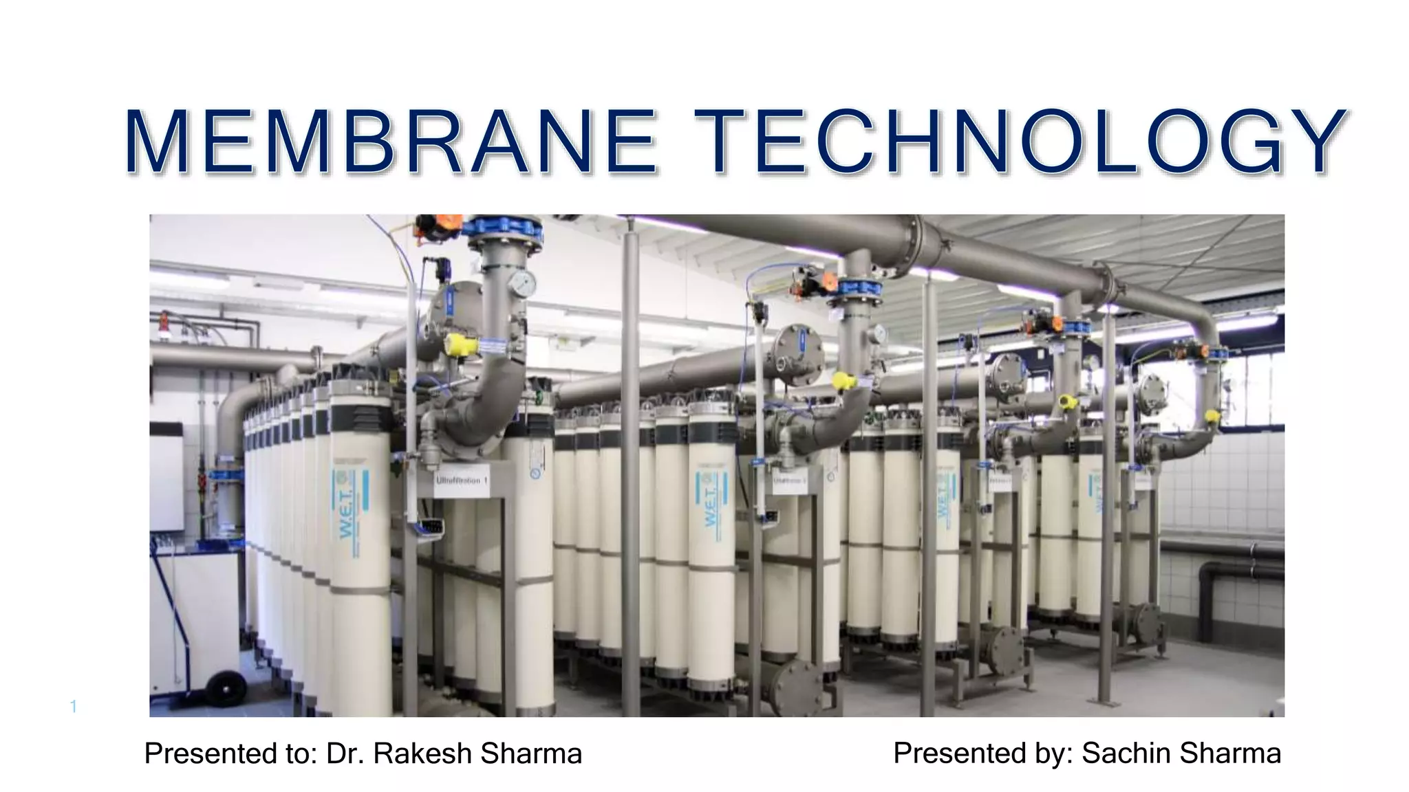 Membrane technology 2023.pptx