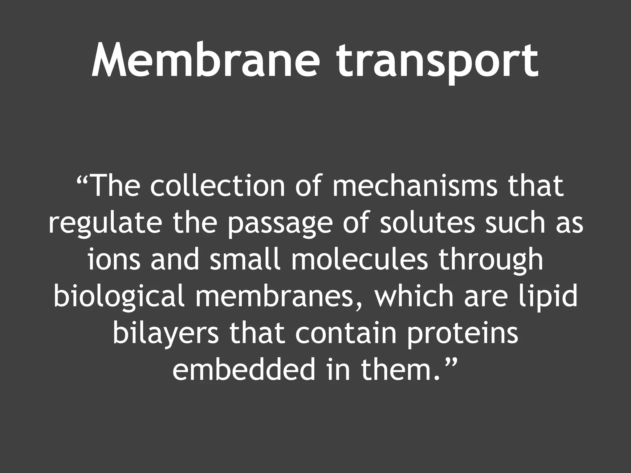 Membrane transport(Passive mediated) | PPTX