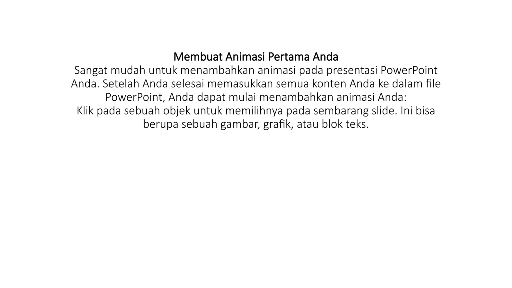 Membuat Animasi Pertama Anda yuk bikin segera.pptx