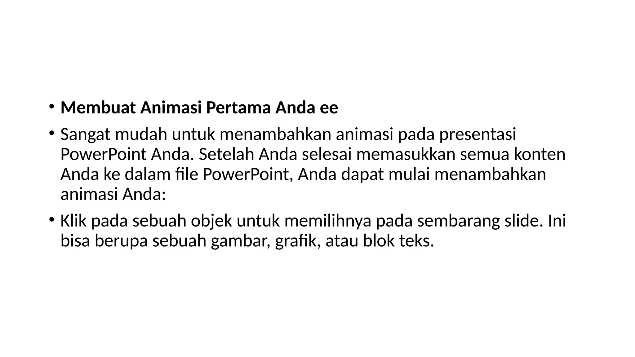 Membuat Animasi Pertama Anda yuk bikin segera.pptx